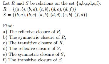 Solved Let R and S be relations on the set {a, b, c, d, e, | Chegg.com