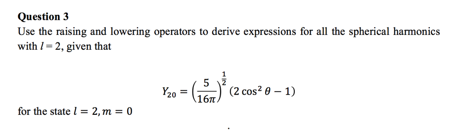 Use the raising and lowering operators to derive | Chegg.com