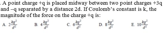 Solved A point charge tq is placed midway between two point | Chegg.com