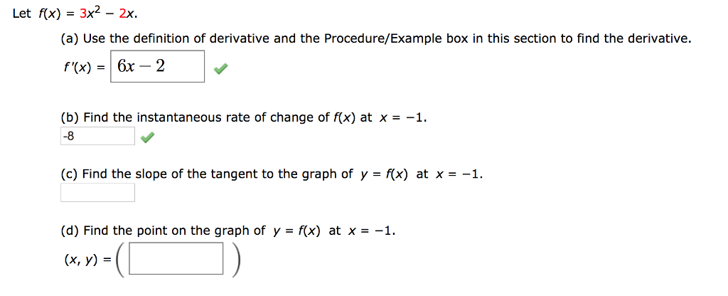 Solved Let f(x) = 3x2-2x. (a) Use the definition of | Chegg.com