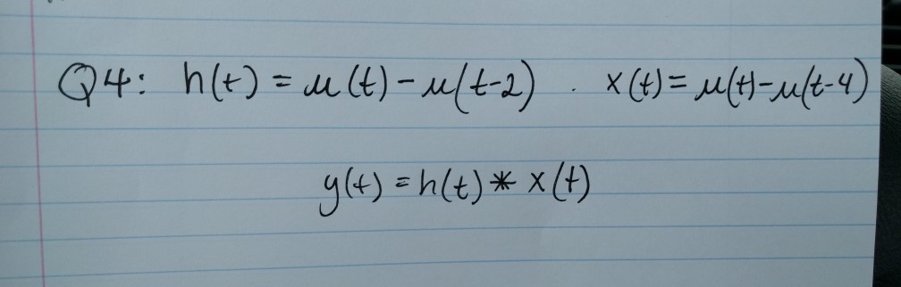 Solved signals and systems please solve in steps | Chegg.com