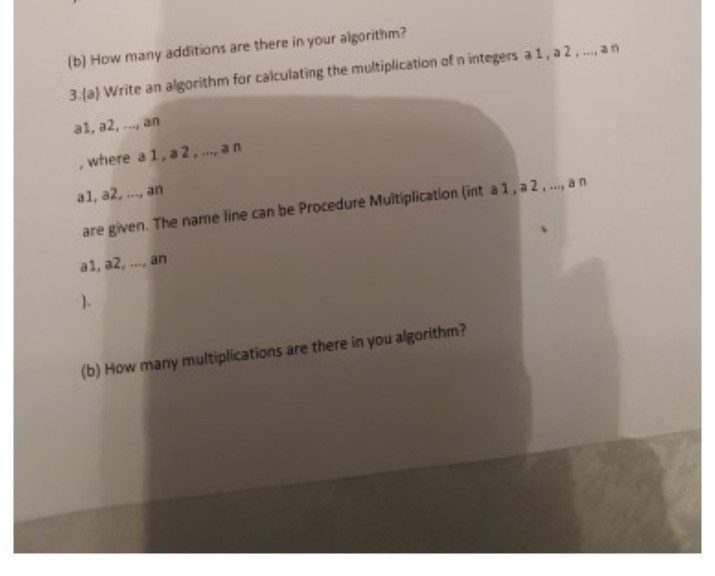 Solved (b) How many additions are there in your algorithm? | Chegg.com