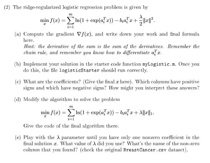(2) The ridge-regularized logistic regression problem | Chegg.com (2) The ridge-regularized logistic regression problem | Chegg.com