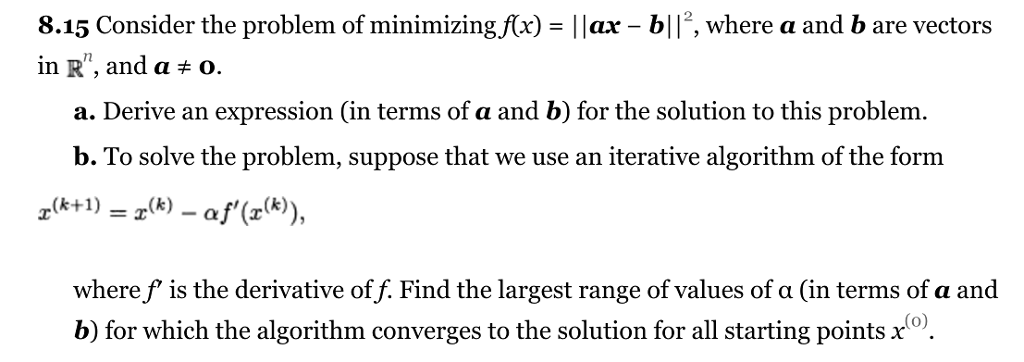Solved Consider the problem of minimizing f(x) = ||ax - | Chegg.com