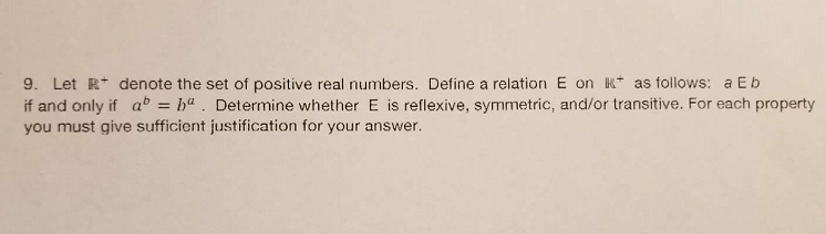 Solved 9. Let R+ denote the set of positive real numbers. | Chegg.com