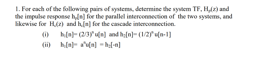 Solved 1. For each of the following pairs of systems, | Chegg.com