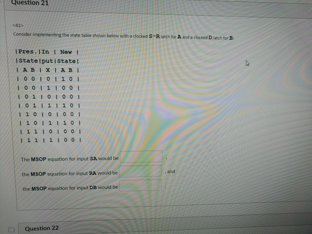 Solved Consider Implementing The State Table Shown Below 
