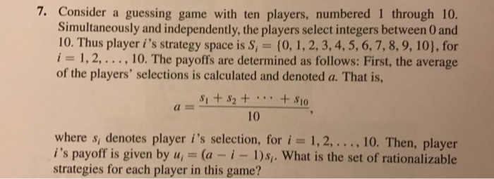 Solved Consider a guessing game with ten players, numbered 1 | Chegg.com
