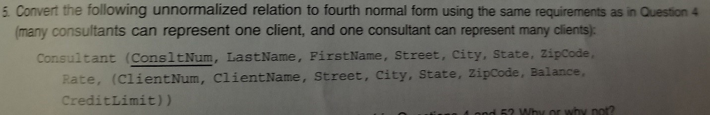 Solved 5. Convert the following unnormalized relation to | Chegg.com