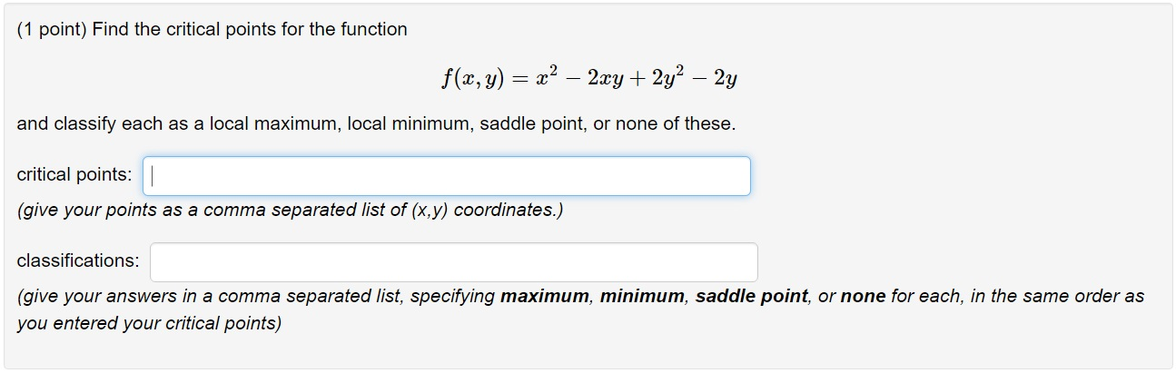 Solved Find The Critical Points For The Function F X Y