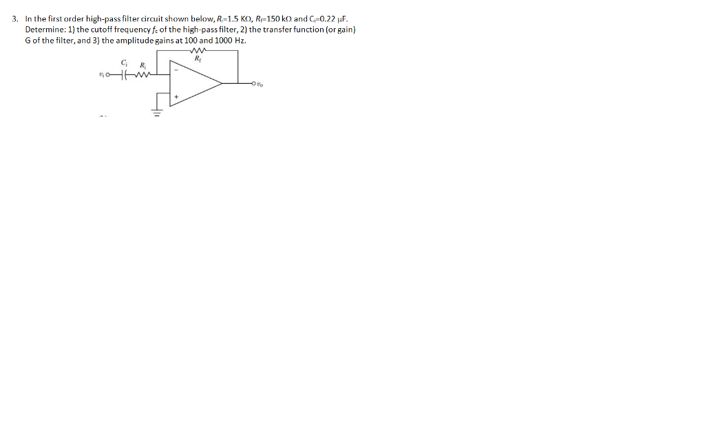 Solved In the first order high-pass filter circuit shown | Chegg.com