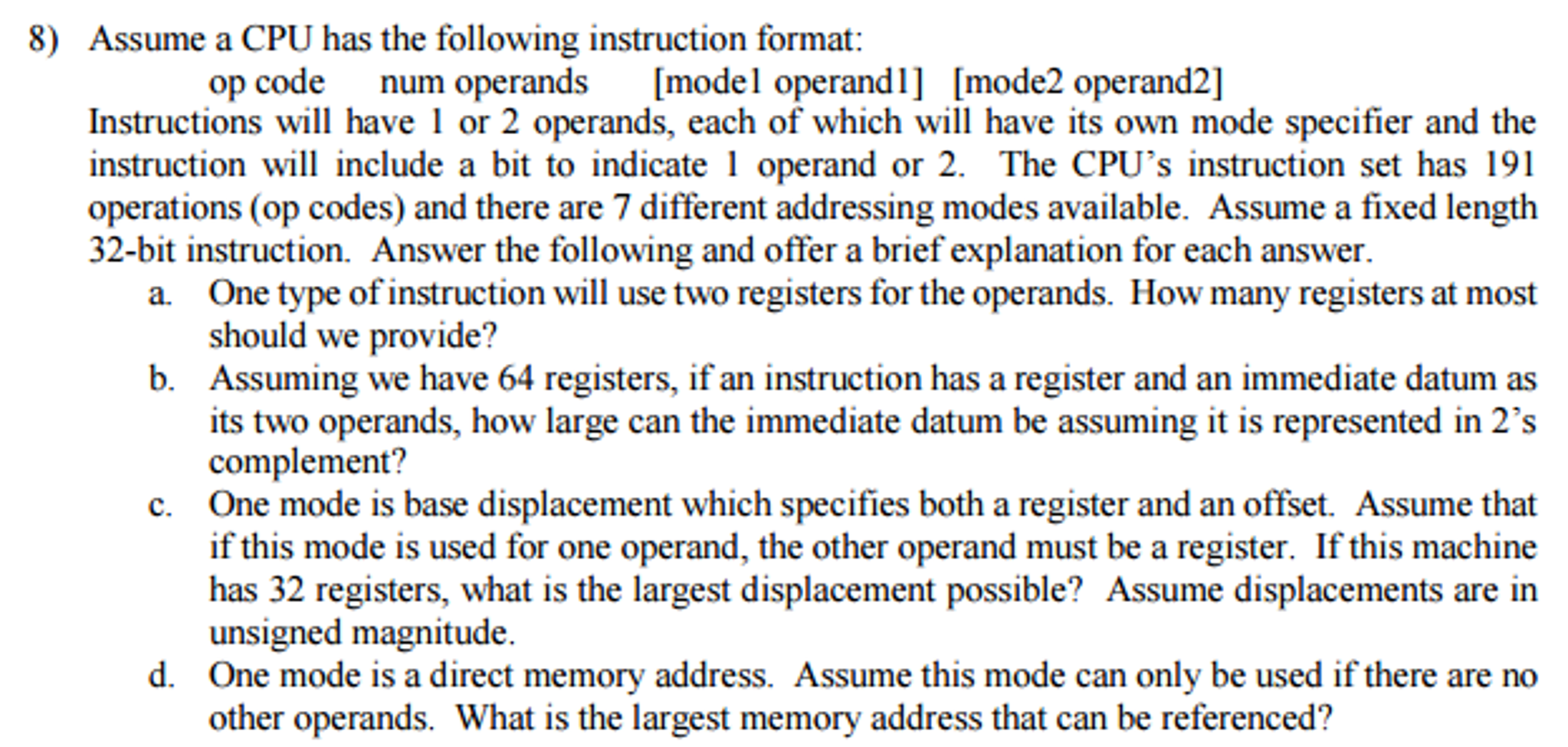 Solved Assume A Cpu Has The Following Instruction Format