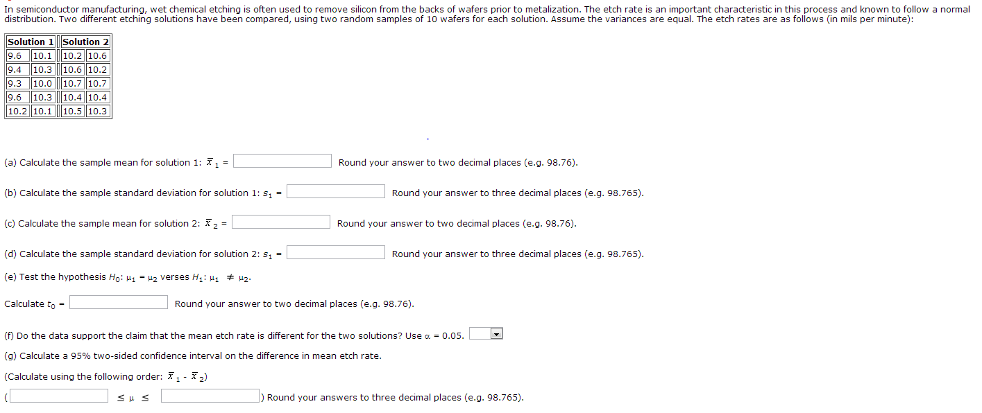 Solved In semiconductor manufacturing, wet chemical etching | Chegg.com