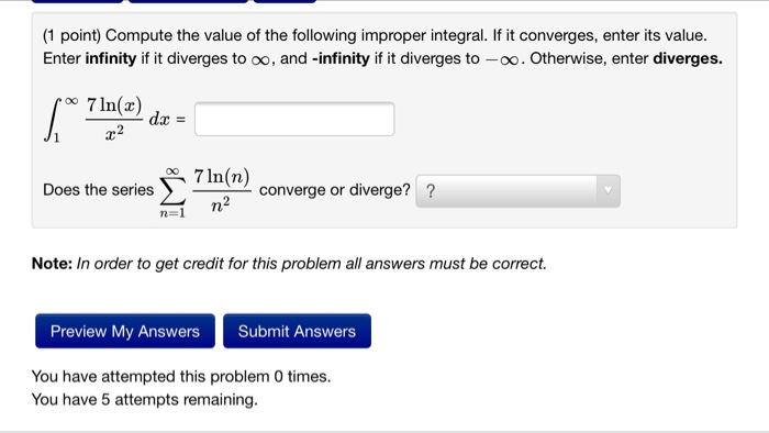 Solved Compute the value of the following improper integral. | Chegg.com