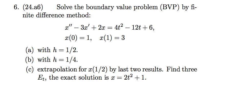 Solved Solve the boundary value problem (BVP) by fi­nite | Chegg.com
