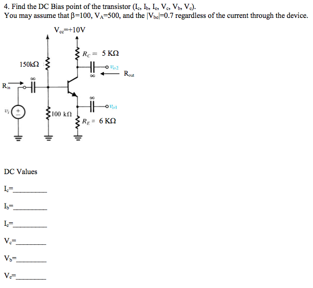 Solved Find the DC Bias point of the transistor (Ic, Ib, Ic, | Chegg.com