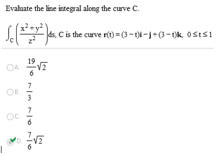 Solved Evaluate the line integral along the curve C. (X2 + | Chegg.com