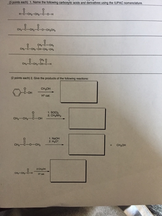 Solved Name the following carboxylic acids and derivatives | Chegg.com