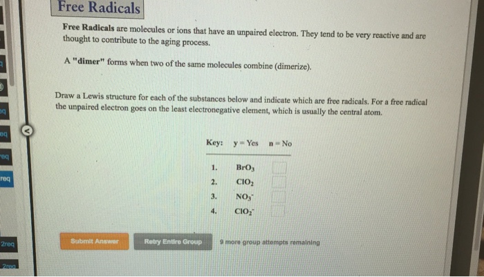 Solved Free Radicals Free Radicals are molecules or ions | Chegg.com