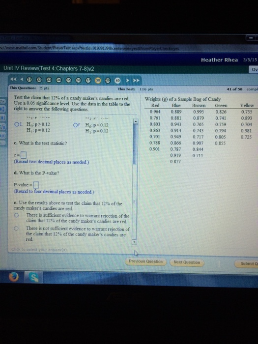 Solved Heather Rhea 3/5/15 IV ReviewITest 4:Chapters 7-8)v2 | Chegg.com