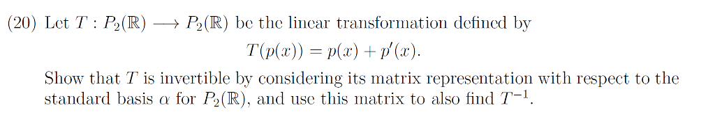 Solved Let T: P_2(R) rightarrow P_2(R) be the linear | Chegg.com