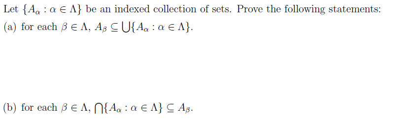 Solved Let {An : α Λ} be an indexed collection of sets. | Chegg.com