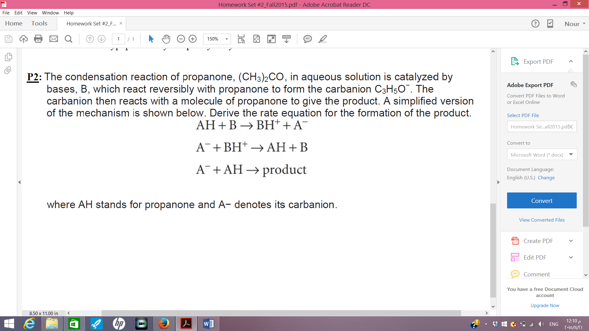 Solved The condensation reaction of propanone, (CH_3)_2CO, | Chegg.com