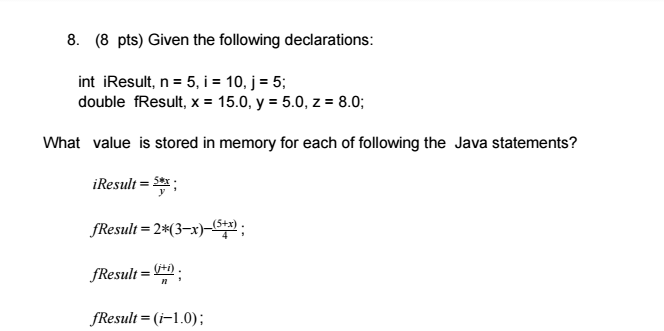 Solved What value is stored in memory for each of following | Chegg.com