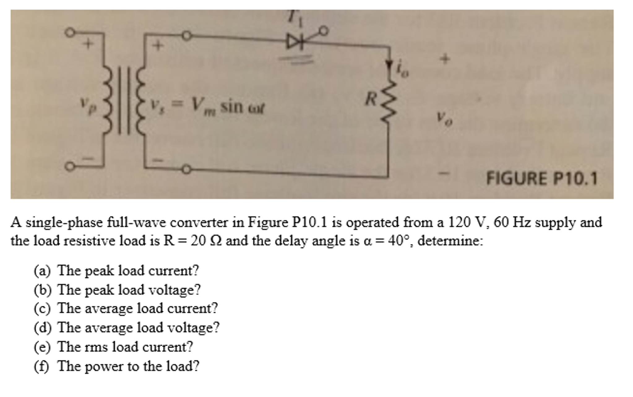 Solved A single-phase full-wave converter in Figure P10.1 is | Chegg.com