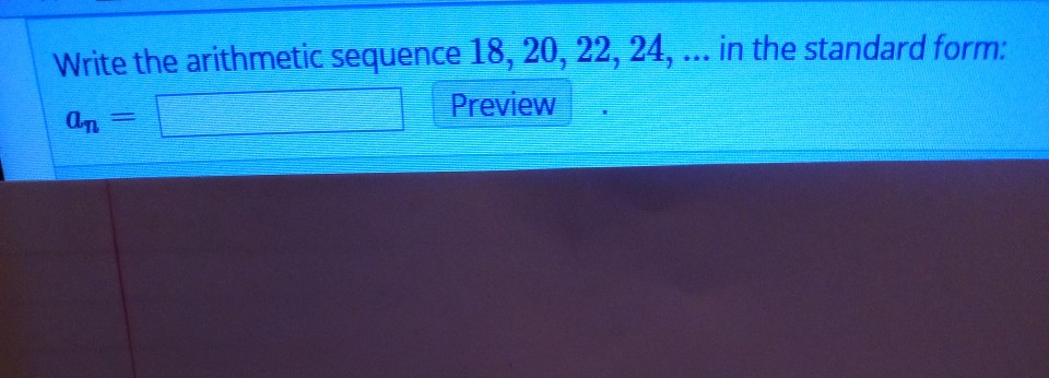 Solved Write the arithmetic sequence 18, 20, 22, 24,...in | Chegg.com