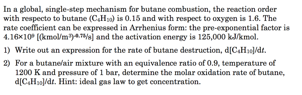 Solved In a global, single-step mechanism for butane | Chegg.com