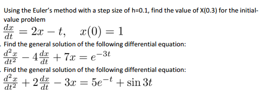 Solved 1.Using the Euler’s method with a step size of h=0.1, | Chegg.com