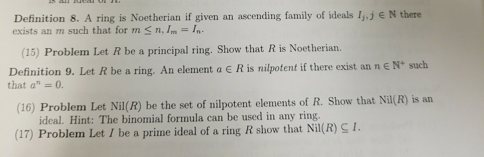 Solved Definition 8. A ring is Noetherian if given an | Chegg.com