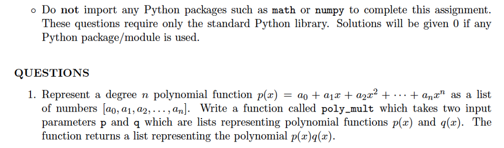 Solved o Do not import any Python packages such as math or | Chegg.com