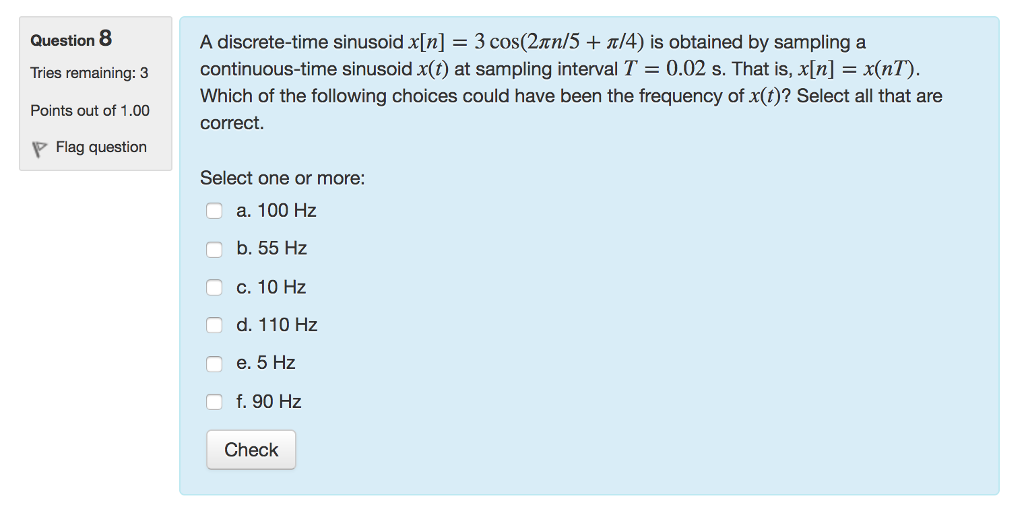 Solved Question 8 Tries remaining: 3 A discrete-time | Chegg.com
