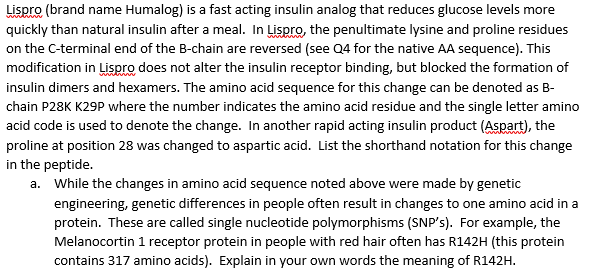Lispro (brand name Humalog) is a fast acting insulin | Chegg.com