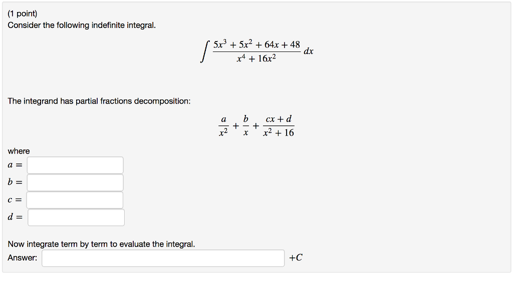 Solved (1 point) Consider the following indefinite integral. | Chegg.com Solved (1 point) Consider the following indefinite integral. | Chegg.com