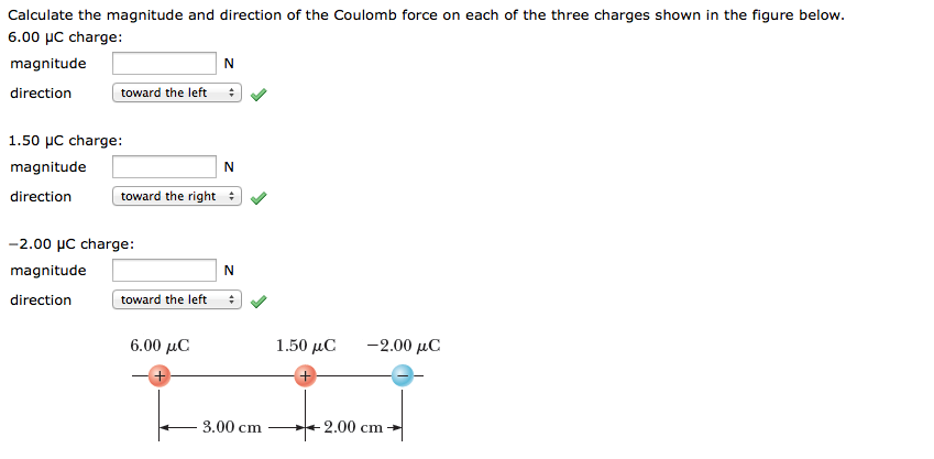 Solved Calculate The Magnitude And Direction Of The Coulomb