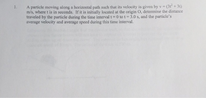 Solved A panicle moving along a horizontal path such that | Chegg.com