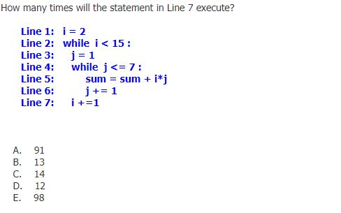Solved How many times will the statement in Line 7 execute? | Chegg.com