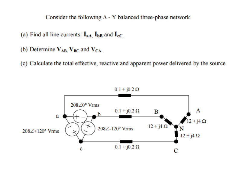Solved Consider the following delta - Y balanced three-phase | Chegg.com