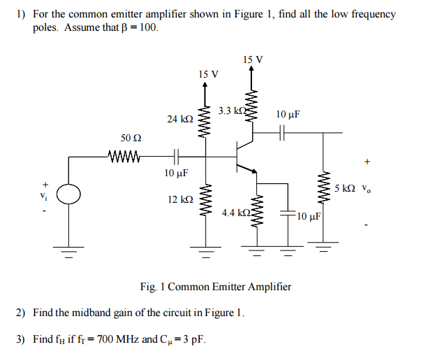Solved For the common emitter amplifier shown in Figure 1, | Chegg.com