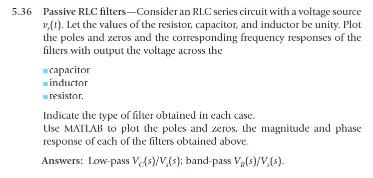 Solved Passive RLC filters-Consider an RLC series circuit | Chegg.com Solved Passive RLC filters-Consider an RLC series circuit | Chegg.com