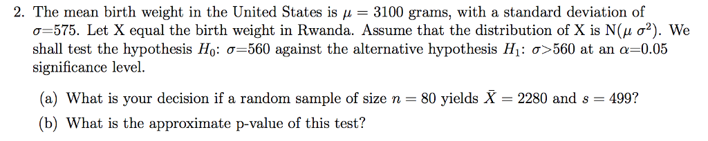 The mean birth weight in the United States is mu = | Chegg.com