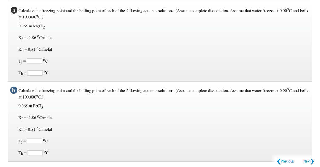 Solved Calculate the freezing point and the boiling point of | Chegg.com
