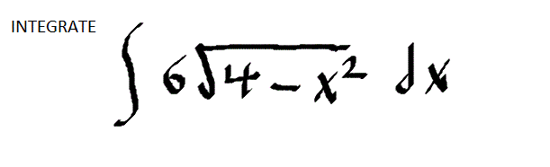 Solved INTEGRATE integral 6 squareroot 4 - x^2 dx | Chegg.com