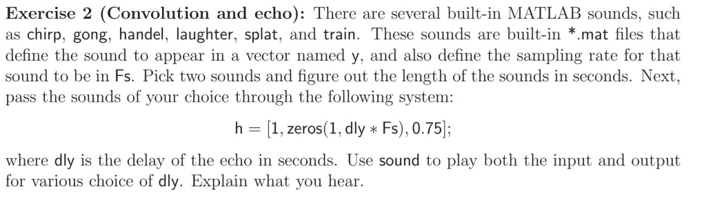 Solved Exercise 2 (Convolution and echo): There are several | Chegg.com