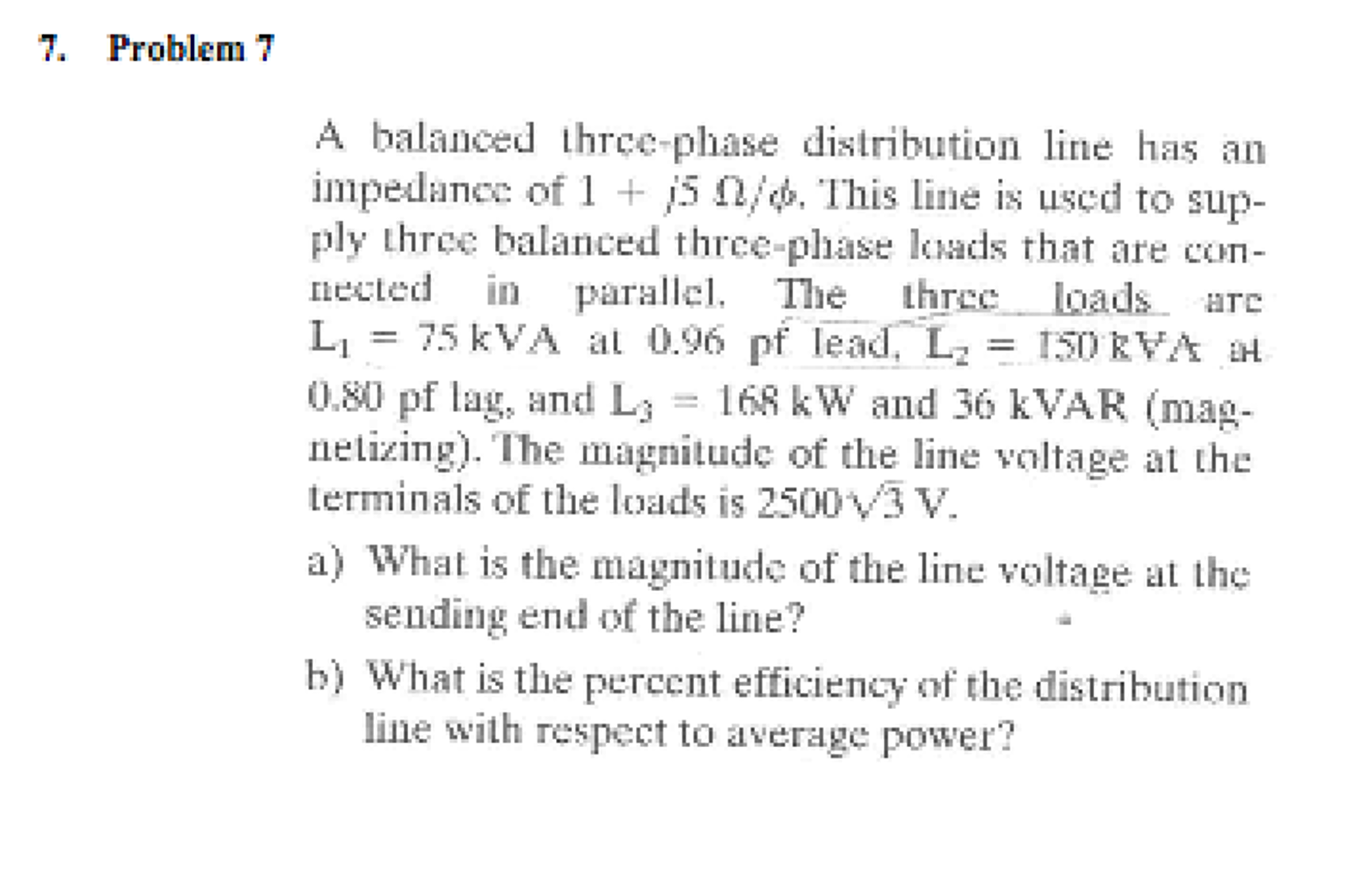Solved A balanced three-phase distribution line has an | Chegg.com