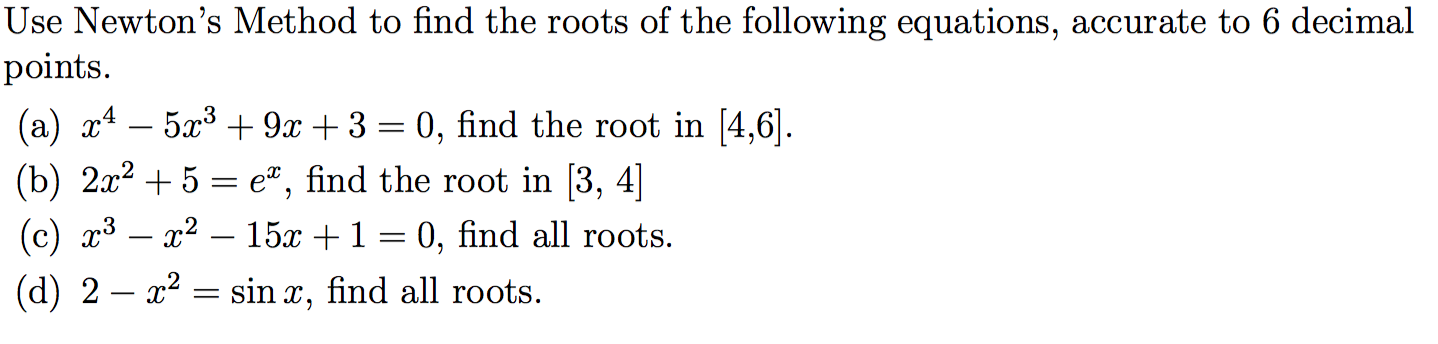 Use Newton's Method to find the squareroots of the | Chegg.com