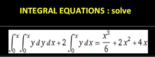 Solved INTEGRAL EQUATIONS: solve .3 1 | Chegg.com